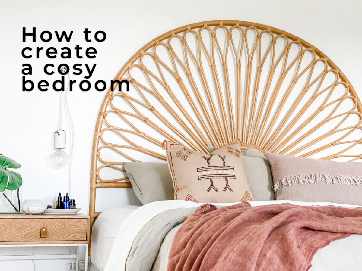 How to create a cosy bedroom